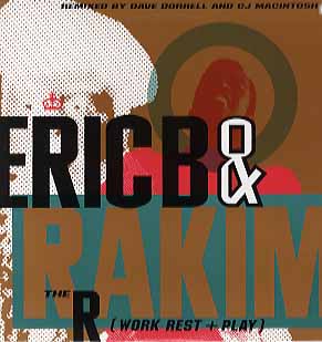 中古ﾚｺｰﾄﾞ ERIC B & RAKIM – THE R (WORK, REST & PLAY) (JPN) – レコード販売 有限会社フリークス
