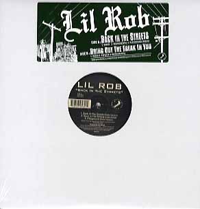 中古ﾚｺｰﾄﾞ LIL ROB – Back In The Streets / Bring Out The Freak In You ...