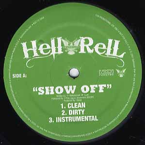 新品ﾚｺｰﾄﾞ HELL RELL – SHOW OFF / I AIN’T PLAYIN’ WIT ‘EM – レコード販売 有限会社フリークス